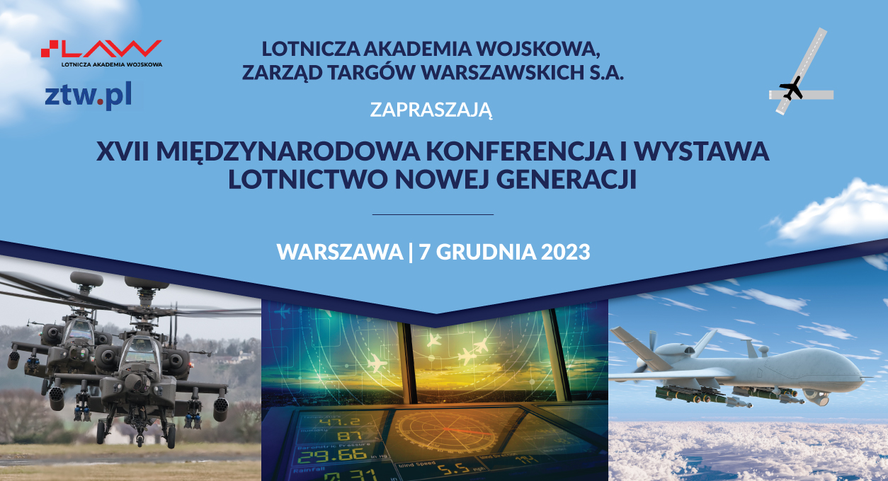 XVII Międzynarodowa Konferencja i Wystawa „Lotnictwo Nowej Generacji” - LAW
